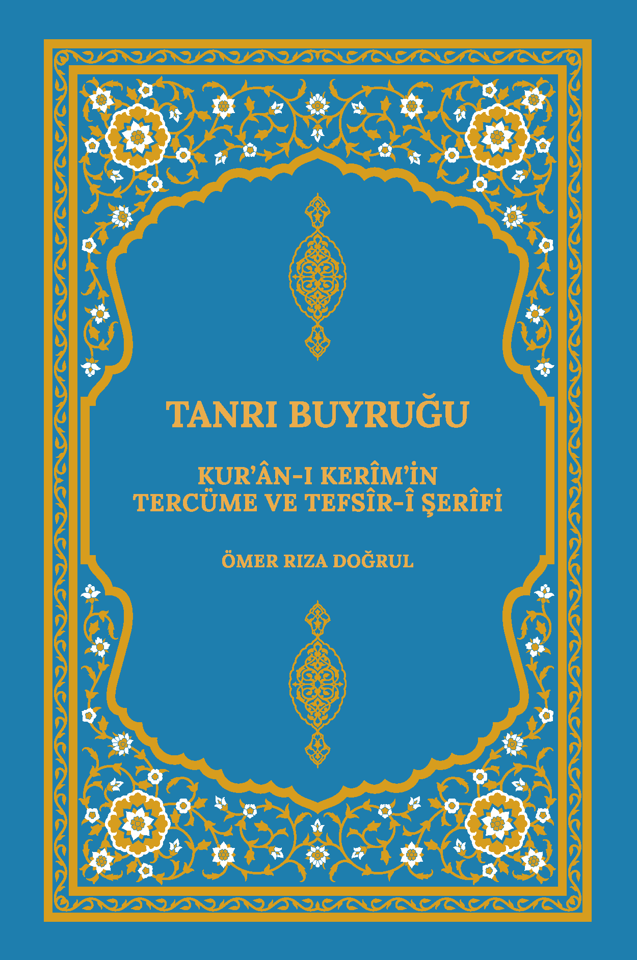 Kuranı Kerimin Tercüme Ve Tefsiri Şerifi Tanrı Buyruğu - Ciltli-Ana ... Kuranı Kerimin Tercüme Ve Tefsiri Şerifi Tanrı Buyruğu - Ciltli-Ana ...